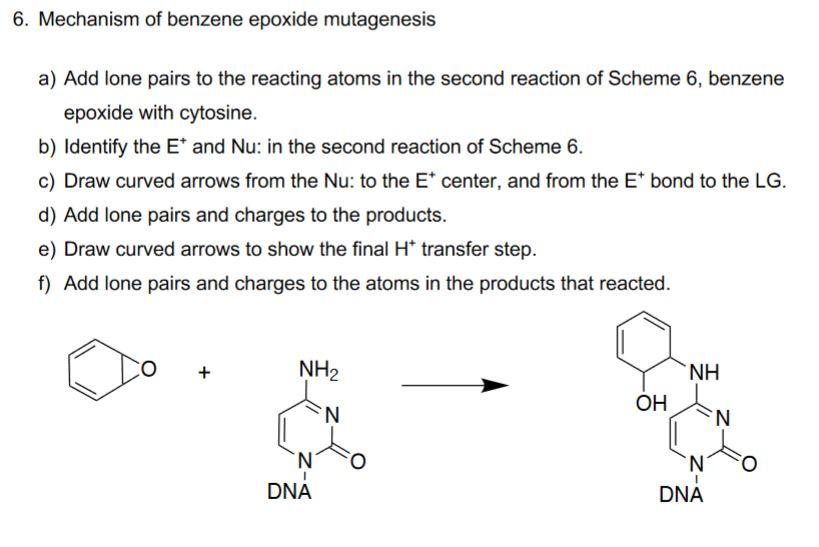 Solved 6. Mechanism of benzene epoxide mutagenesis a) Add | Chegg.com