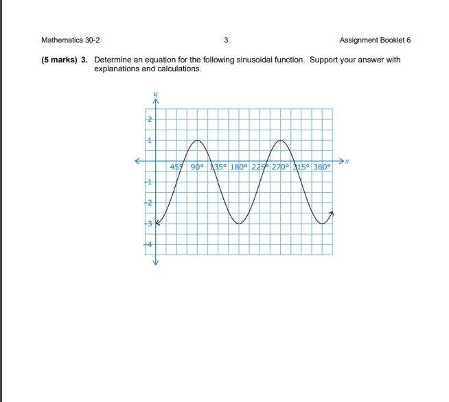 Solved Mathematics 30-2 3 Assignment Booklet 6 (5 marks) 3. | Chegg.com