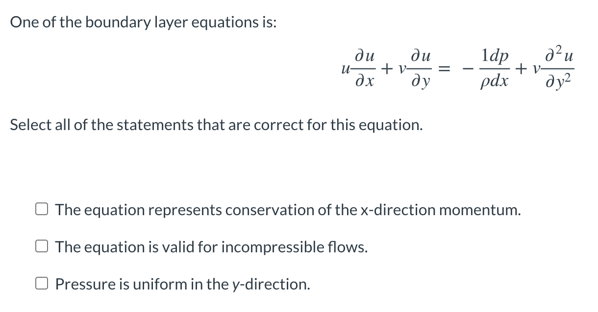 Solved One Of The Boundary Layer Equations Is U ди ди 12