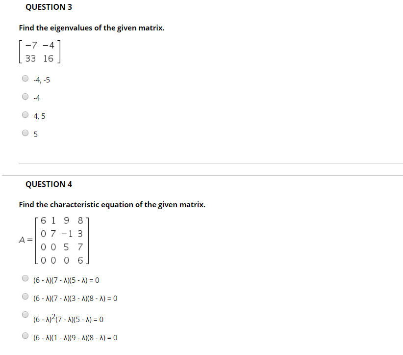Solved QUESTION 1 For the given matrix and eigenvalue, find | Chegg.com