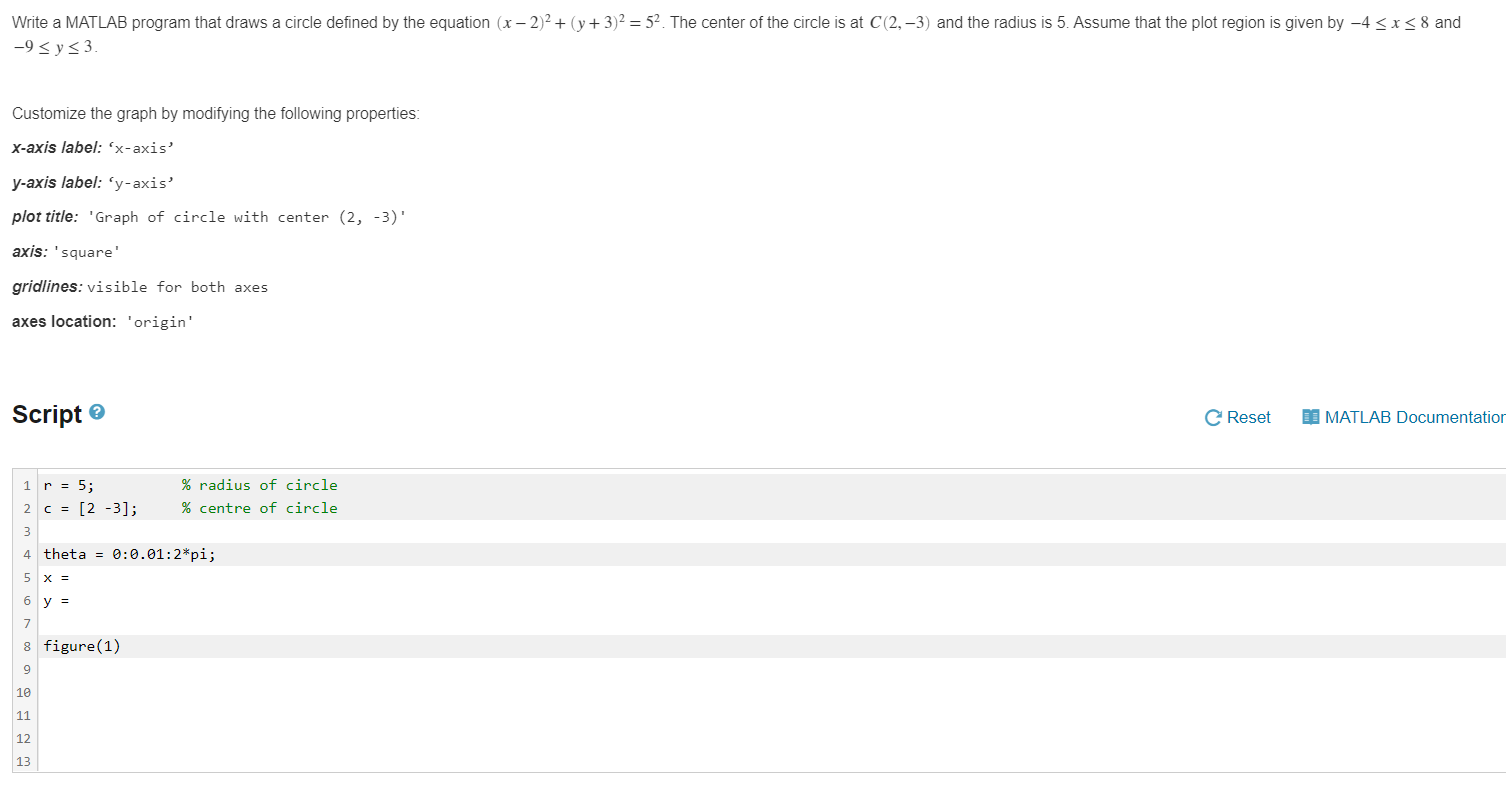 Solved Write a MATLAB program that draws a circle defined by | Chegg.com