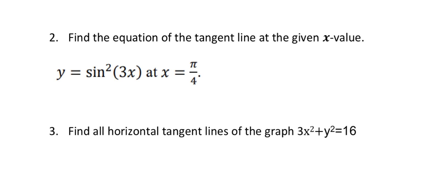 Solved 2. Find the equation of the tangent line at the given | Chegg.com