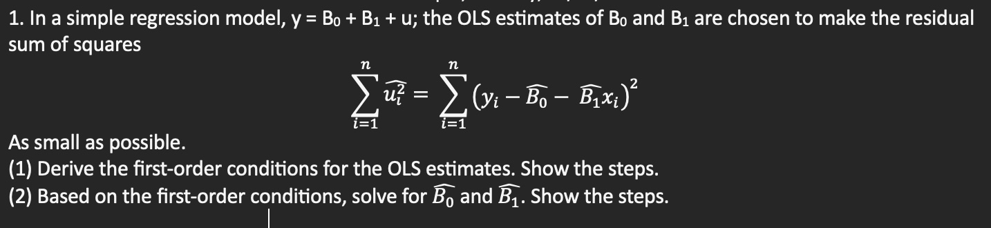 Solved 1. In a simple regression model, y=B0+B1+u; the OLS | Chegg.com