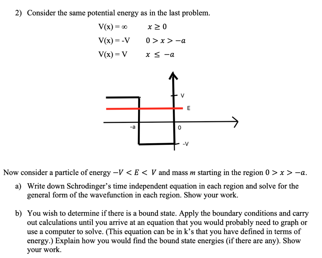 Solved 2) Consider the same potential energy as in the last | Chegg.com