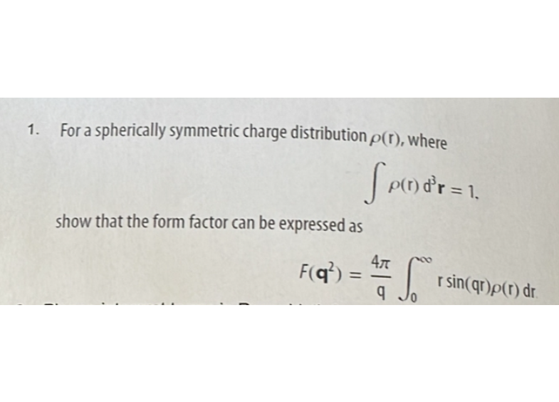 Solved 1. For a spherically symmetric charge distribution | Chegg.com