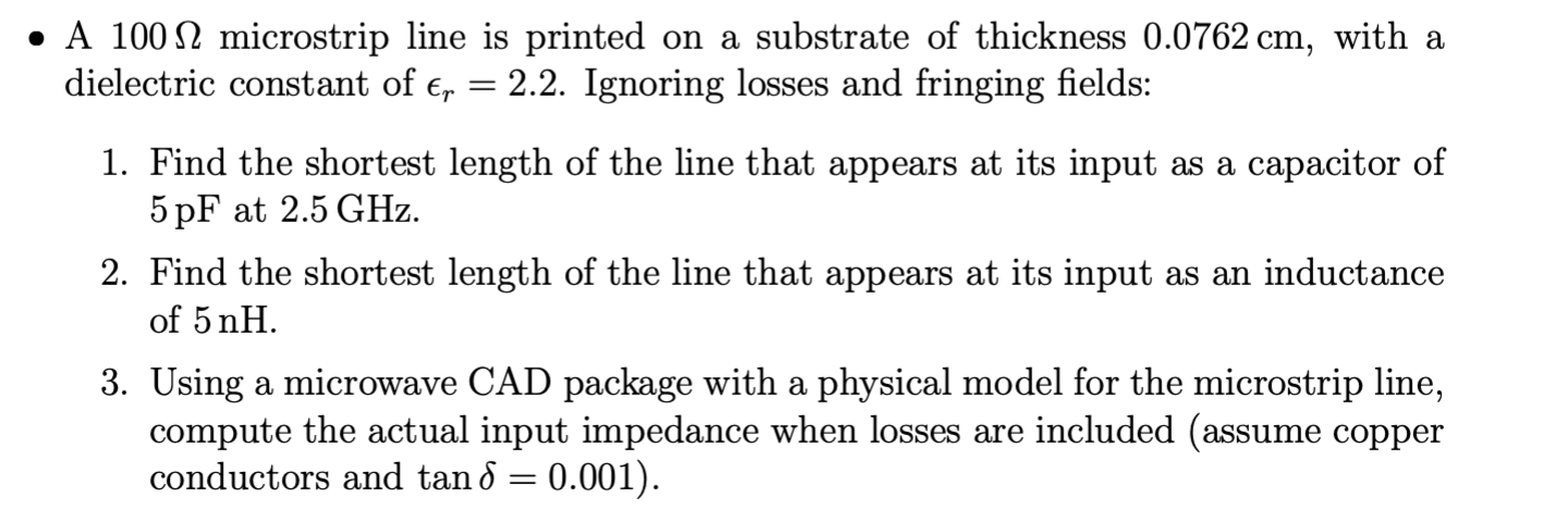 Solved A 100Ωmicrostrip ﻿line is ﻿printed on ﻿a substrate of | Chegg.com