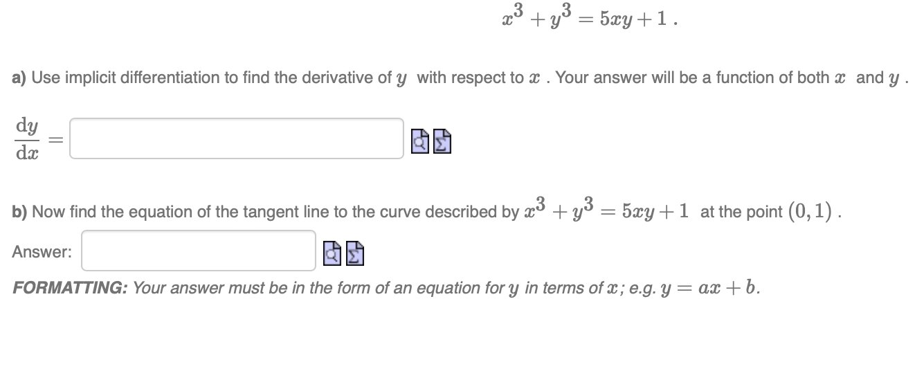 Solved x3+y3=5xy+1a) ﻿Use implicit differentiation to find | Chegg.com