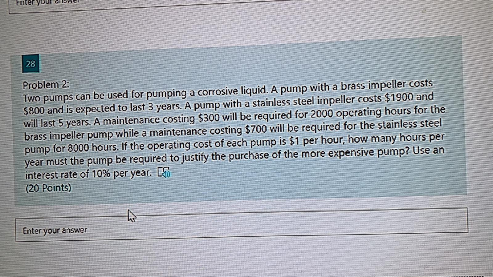 Solved Enter you 28 Problem 2: Two pumps can be used for | Chegg.com