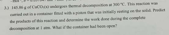 Solved 3.) 145.86 g of CuCO3( s) undergoes thermal | Chegg.com