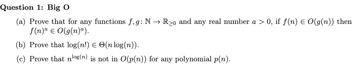 Solved (a) Prove that for any functions f,g:N→R≥0 and any | Chegg.com