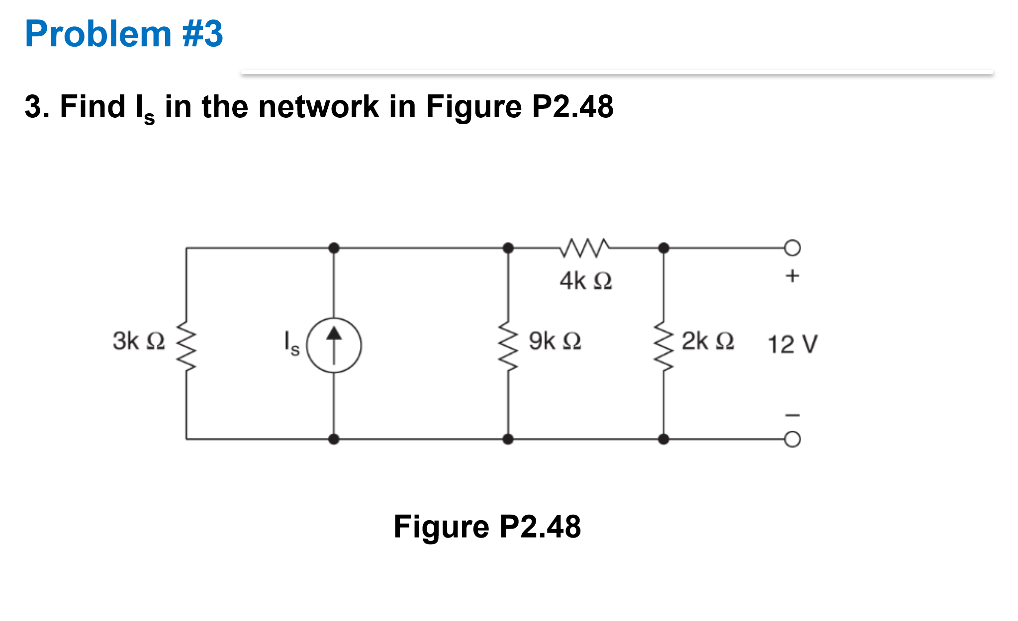 Solved Problem #33. ﻿Find Is ﻿in the network in Figure | Chegg.com