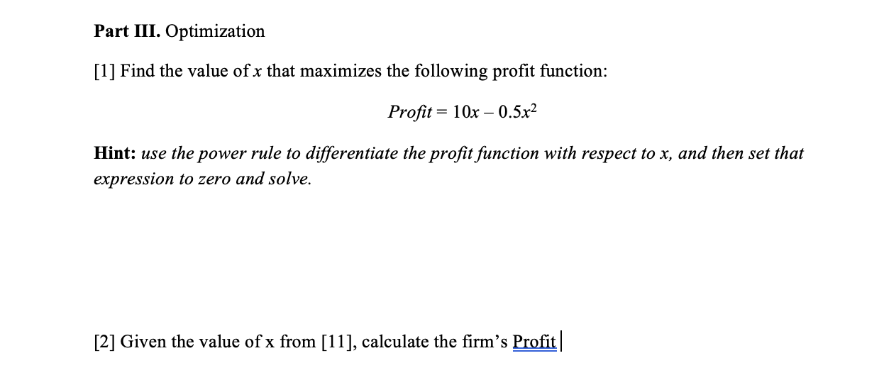 Solved Part III. Optimization[1] ﻿Find the value of x ﻿that | Chegg.com