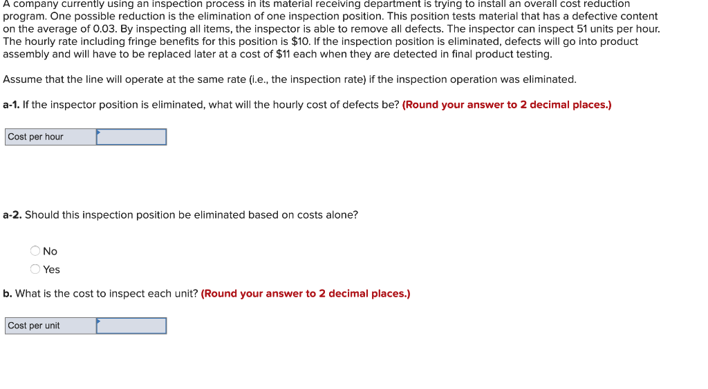 Solved A company currently using an inspection process in | Chegg.com