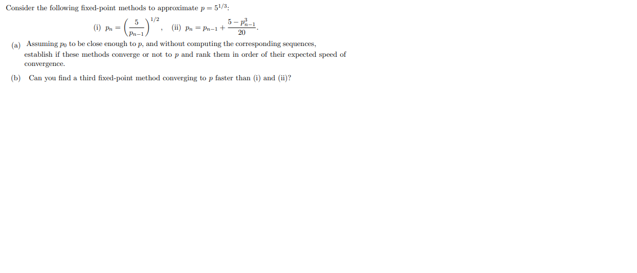 Solved Consider the following fixed-point methods to | Chegg.com