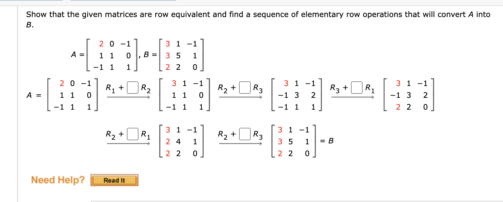 Solved show that the given matrices are row equivalent and | Chegg.com