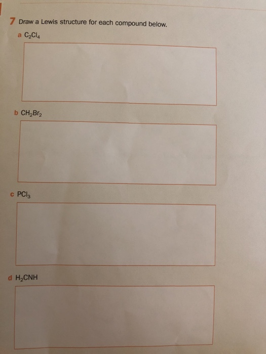 Solved 7 Draw a Lewis structure for each compound below a | Chegg.com