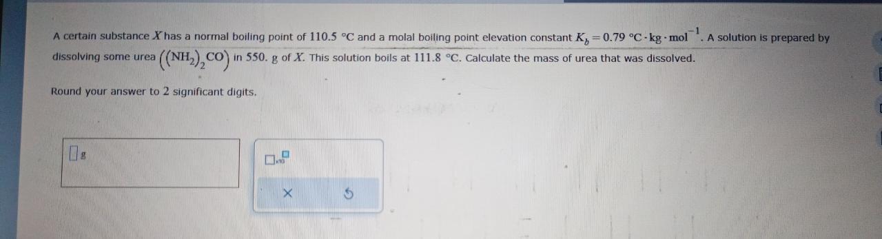 Solved A certain substance X has a normal boiling point of | Chegg.com