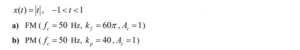 Solved a) ﻿Frequency modulation of x(t) , ﻿b) ﻿Phase | Chegg.com