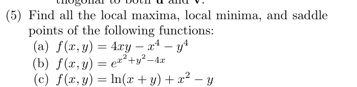 Solved (5) ﻿Find all the local maxima, local minima, and | Chegg.com