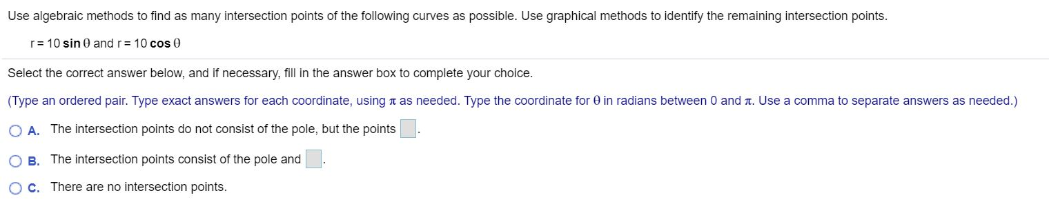 Solved Use algebraic methods to find as many intersection | Chegg.com