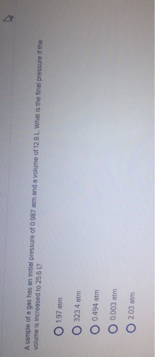 Solved A sample of a gas has an initial pressure of 0.987 | Chegg.com