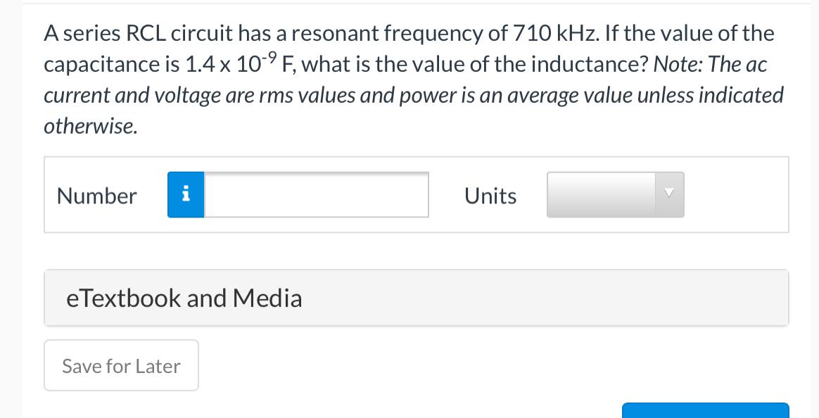 Solved A series RCL circuit has a resonant frequency of 710 | Chegg.com