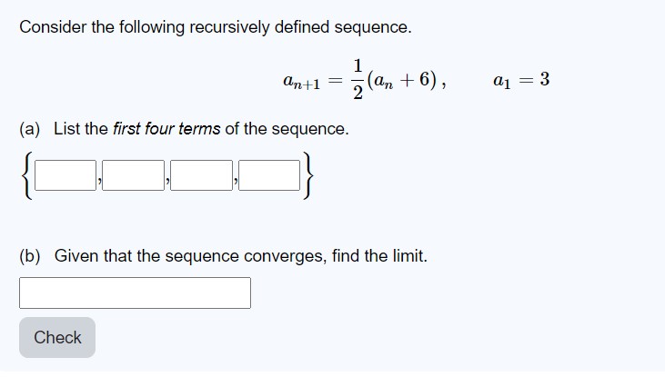 Solved Consider The Following Recursively Defined Sequence 