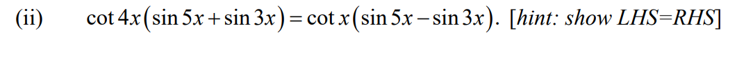 Solved By using Product to sum formula and Sum to product | Chegg.com