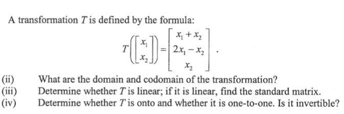 Solved A transformation T is defined by the formula: T([x_1 | Chegg.com