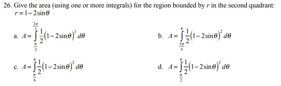 Solved 26. Give the area (using one or more integrals) for | Chegg.com