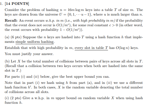 Solved [14 POINTS] Consider the problem of hashing n=16mlogm | Chegg.com