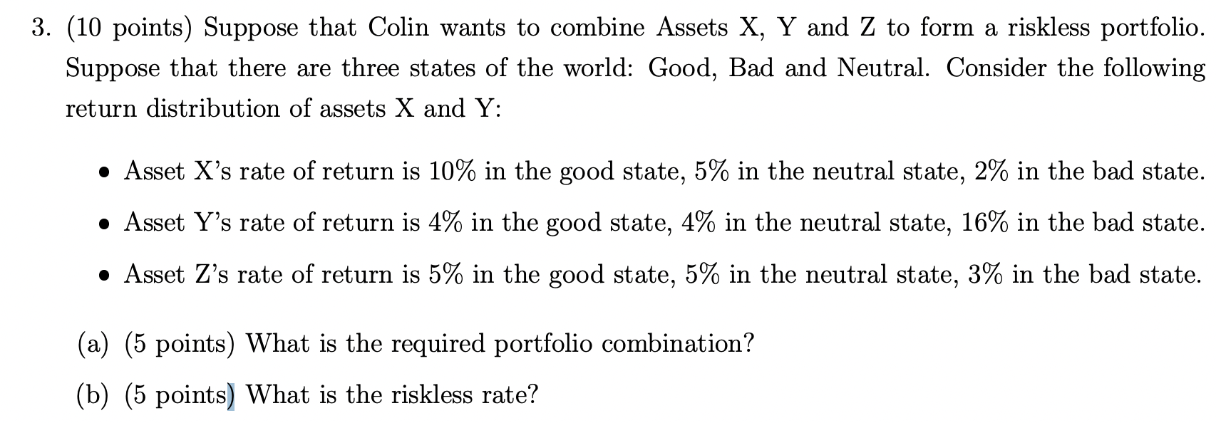 Solved 3. (10 points) Suppose that Colin wants to combine | Chegg.com