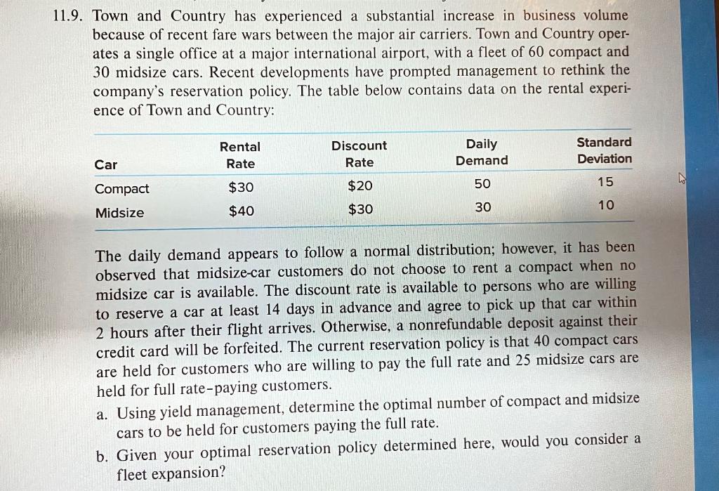 Solved 9. Town and Country has experienced a substantial | Chegg.com