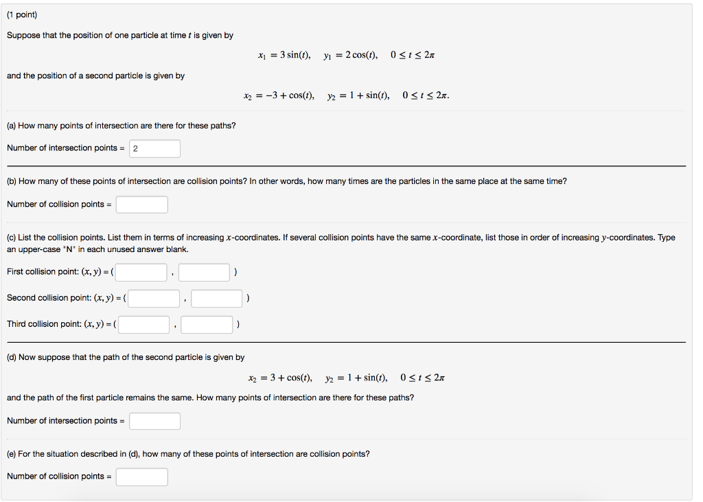 Solved (1 point) Suppose that the position of one particle | Chegg.com