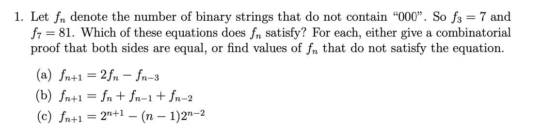 Solved . 1. Let fn denote the number of binary strings that | Chegg.com