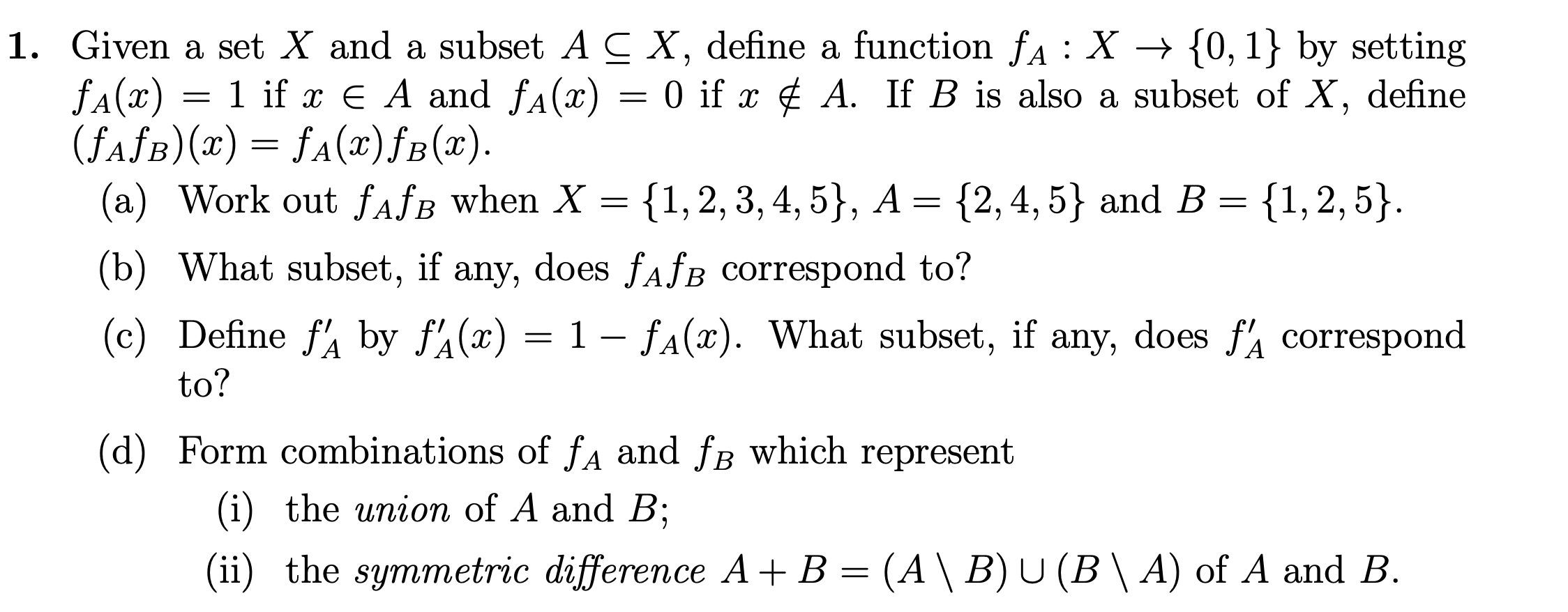 Solved Given a set X and a subset A⊆X, define a function fA | Chegg.com