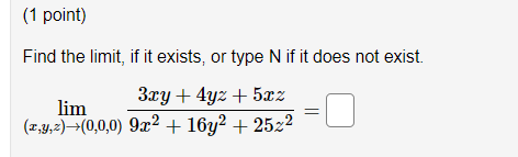 Solved (1 point) Find the limit (enter 'DNE' if the limit | Chegg.com