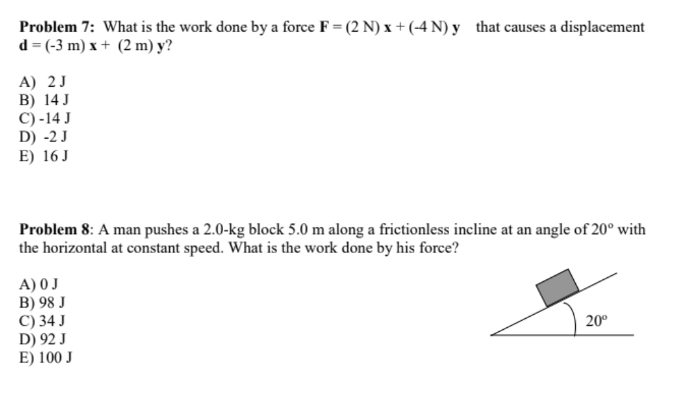 Solved Problem 7: What is the work done by a force F=(2 | Chegg.com