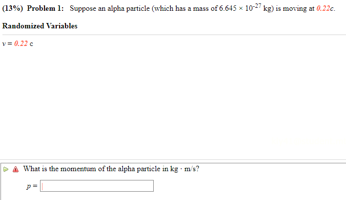 Solved (13\%) Problem 1: Suppose an alpha particle (which | Chegg.com