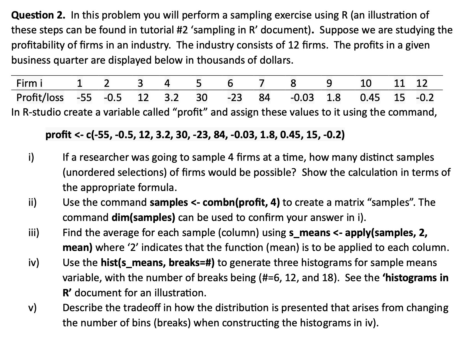 Solved Question 2. In this problem you will perform a | Chegg.com