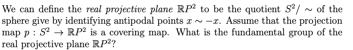 Solved We can define the real projective plane RP2 to be the | Chegg.com