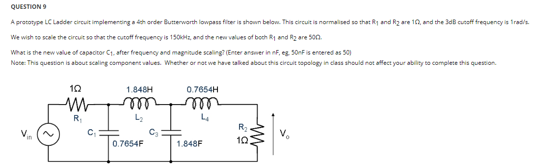Solved QUESTION 9 A prototype LC Ladder circuit implementing | Chegg.com