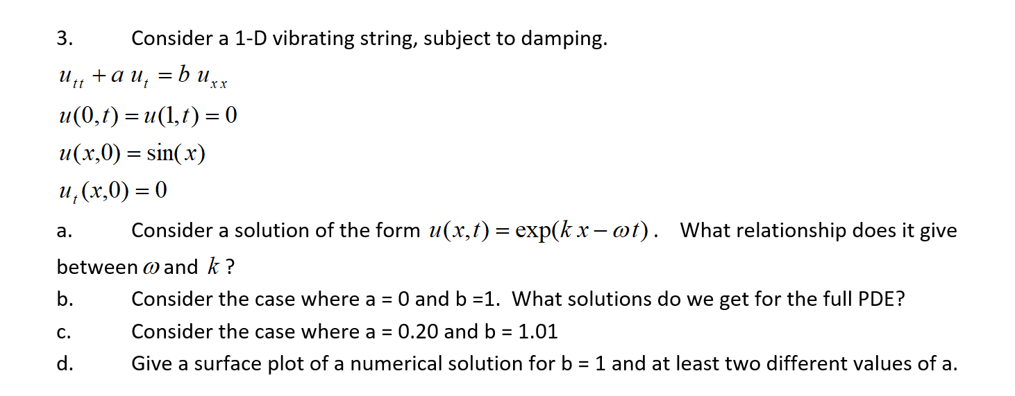 = tt = 3. Consider a 1-D vibrating string, subject to | Chegg.com