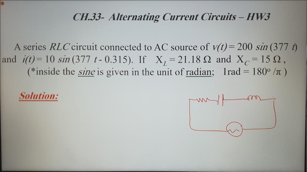 CH.33- Alternating Current Circuits - HW3 A series | Chegg.com