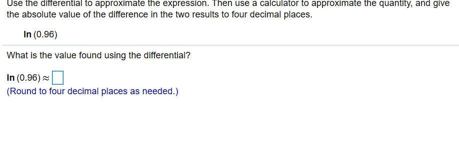 Solved Use The Differential To Approximate The Expression