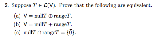 Solved = 2. Suppose TEL(V). Prove that the following are | Chegg.com