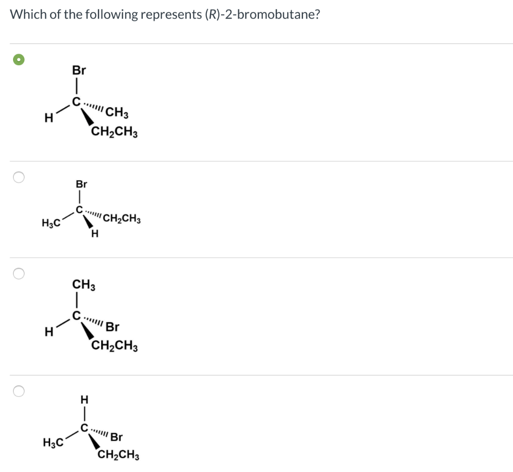 Solved Which of the following represents (R)-2-bromobutane? | Chegg.com