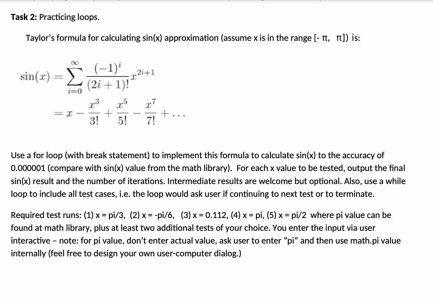 Solved Taylor's formula for calculating sin(x) approximation | Chegg.com