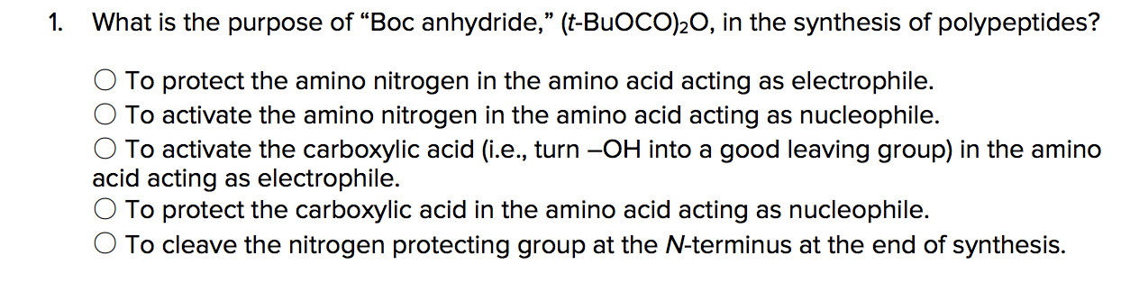 Solved 1. What is the purpose of “Boc anhydride,” | Chegg.com