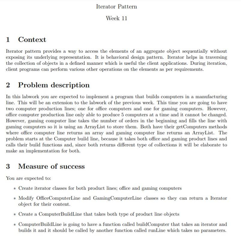Solved Iterator Pattern Week 11 1 Context Iterator pattern | Chegg.com